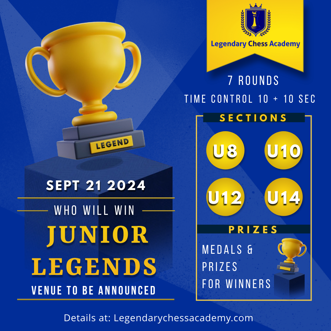 Event Detail - Legendary Chess Academy